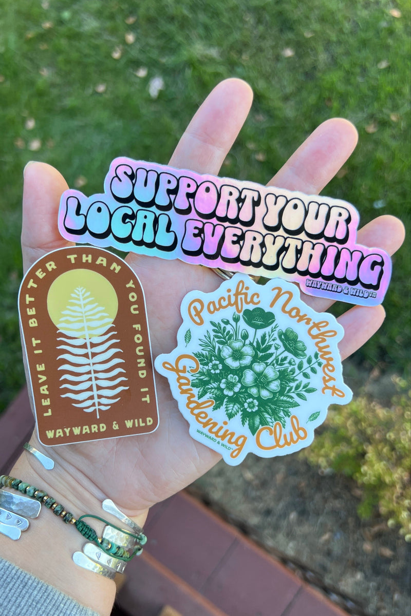 Support Your Local Everything sticker – Wayward & Wild